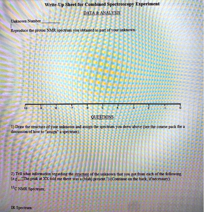 SOLVED: Write-Up Sheet for Combined Spectroscopy Experiment DATA A ANALYSIS Unknown Number ...