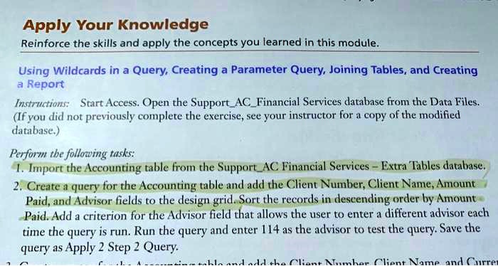 [GET ANSWER] Apply Your Knowledge Reinforce the skills and apply the ...