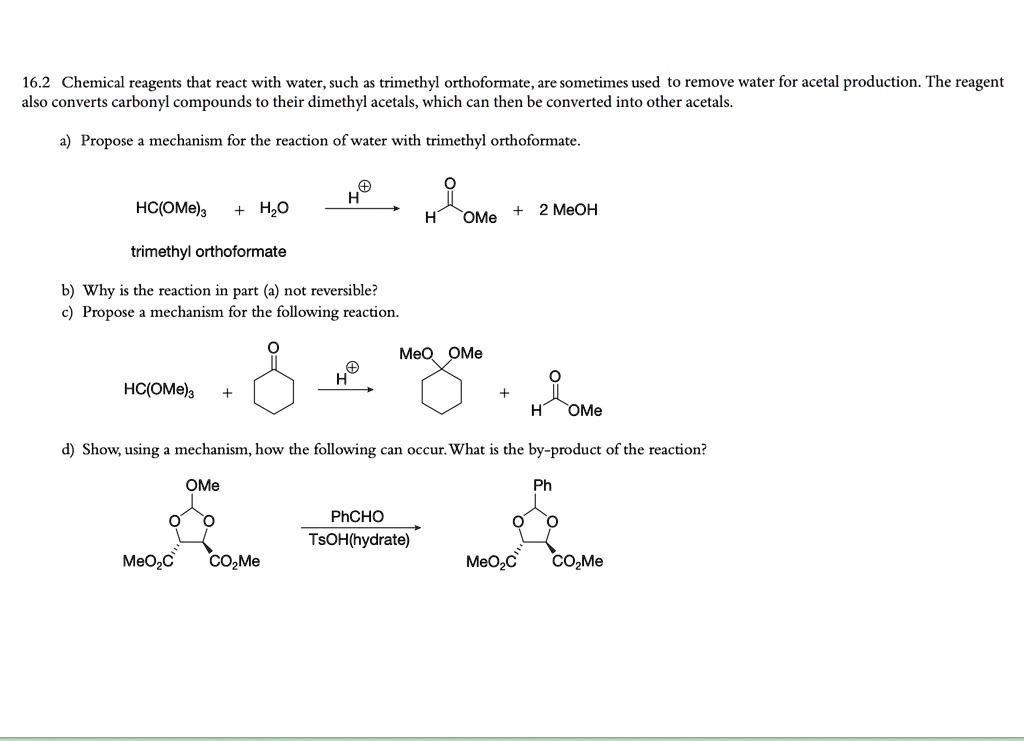 SOLVED: 16.2 Chemical reagents that react with water, such as trimethyl ...