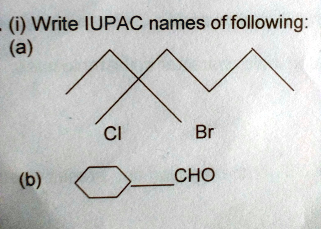 SOLVED: 'write IUPAC names of following (i) Write IUPAC names of ... SOLVED: 'write IUPAC names of following (i) Write IUPAC names of ...