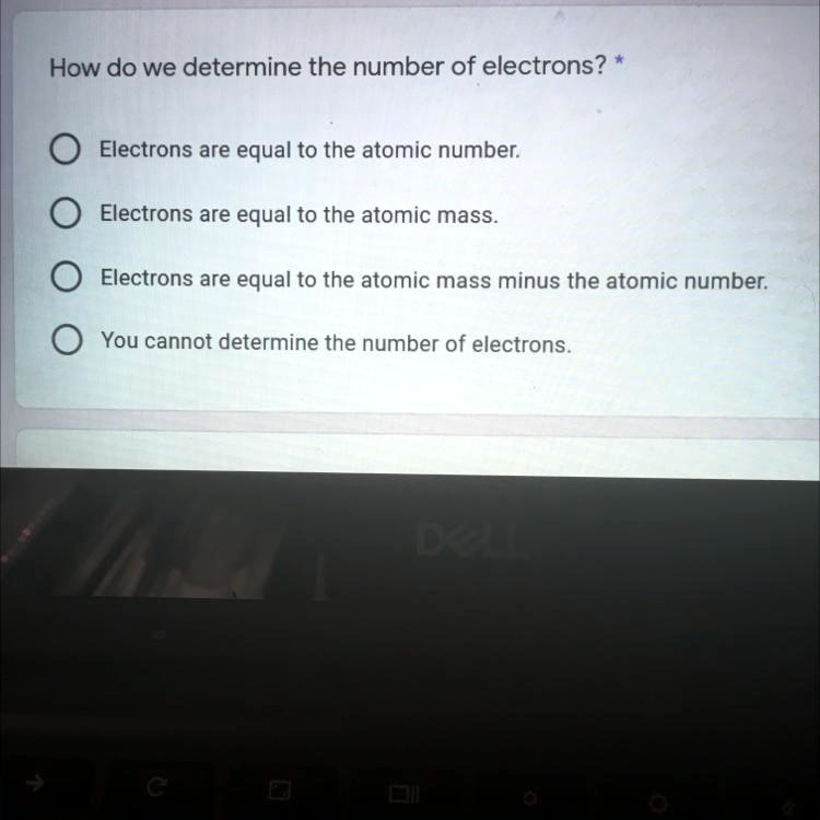 How do we determine the number of electrons? * Electrons are equal to ...