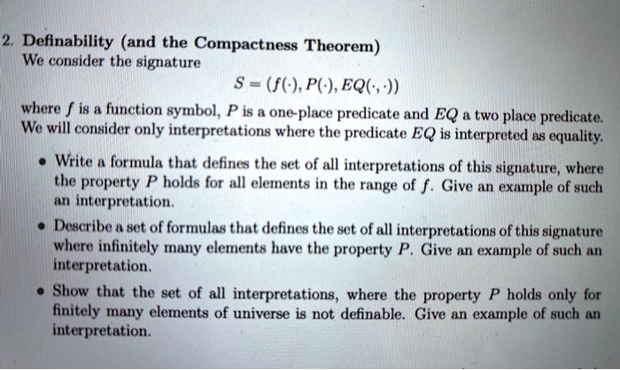 2. Definability (and the Compactness Theorem) We consider the signature ...
