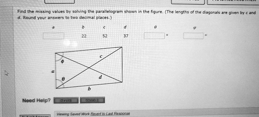 Find the missing values by solving the parallelogram shown in the figure. (The lengths of the ...