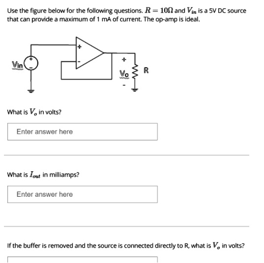 Use the figure below for the following questions. R = 10Ω and Vin is a ...