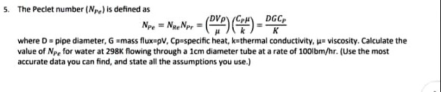 the peclet number nfa is defined a5 dgc npe nxt npr 9r where pipe ...