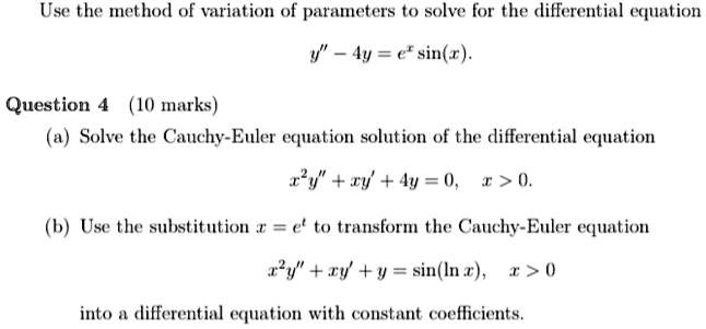SOLVED:Use the method of variation of parameters to solve for the dlifferential eqquation v" Av ...