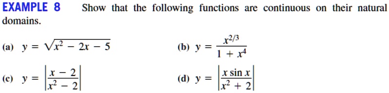 SOLVED: EXAMPLE 8: Domains Show that the following functions are ...