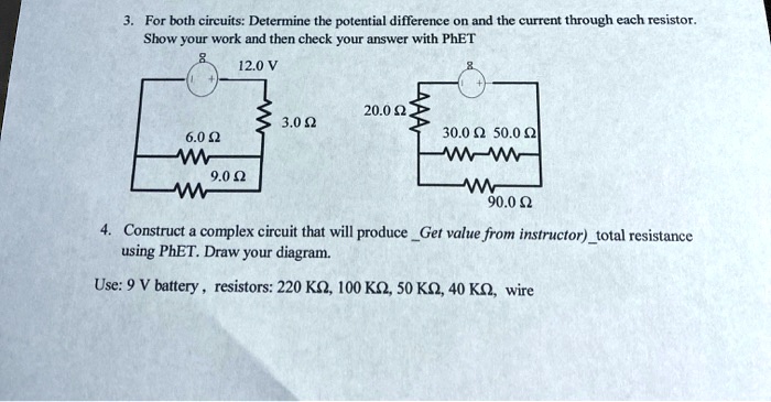 For both circuits: Determine the potential difference and the current ...