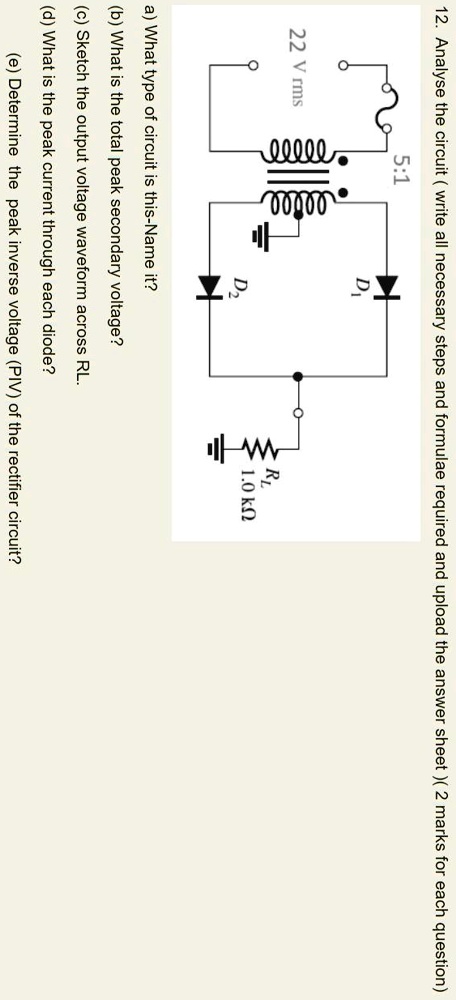 Solved B What Is The Total Peak Secondary Voltage A What Type Of