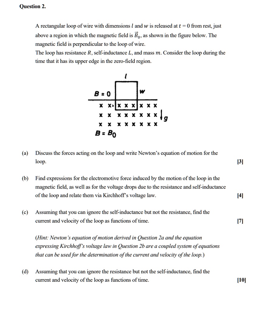 SOLVED: Text: Question 2. A rectangular loop of wire with dimensions l ...