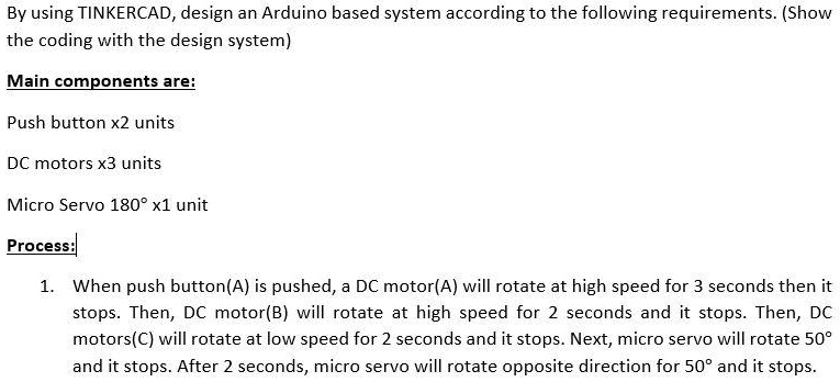 Solved By Using Arduino Uno R3 Create A System Accordingly By Using 8686