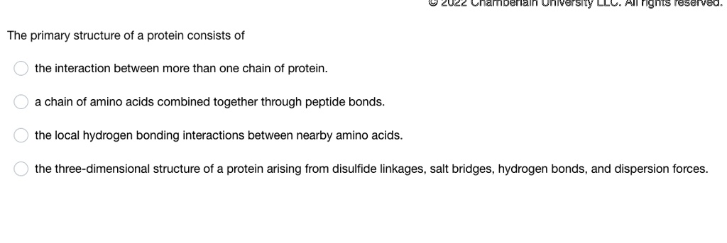 The primary structure of a protein consists of the interaction between ...