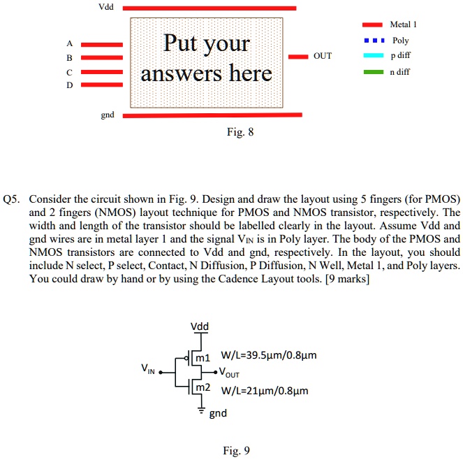 pp metal 1 poly p diff putyour answersthere a b out c d n diff gnd fig 8 q5 consider the circuit ...