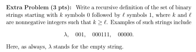 Solvedextra Problem 3 Pts Write A Recursive Definition Of The Set Of Binary Strings Starting