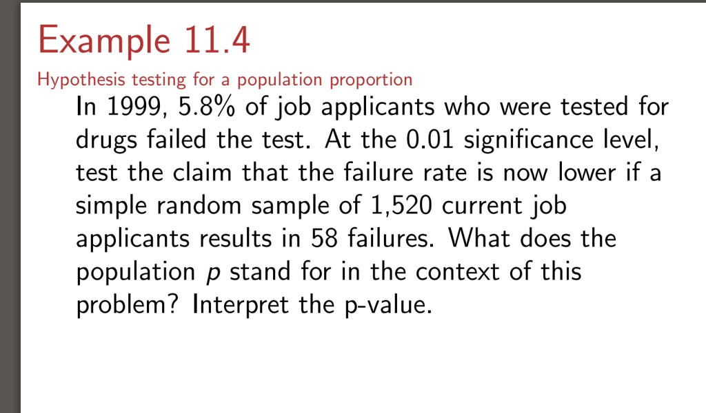 [get Answer] Example 11 4 Hypothesis Testing For A Population Proportion In 1999 5 8 Of Job