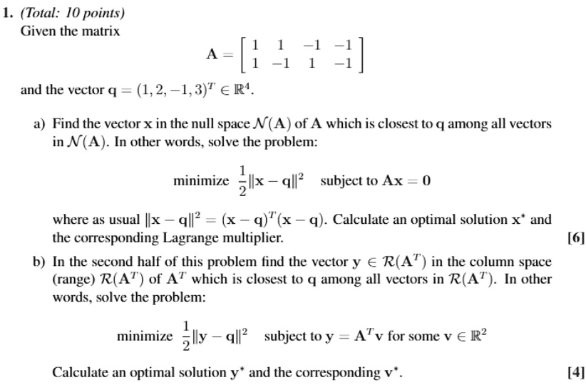 Solved Multivariable Unconstrained Problem Optimization 1 Total 10 Points Given The Matrix