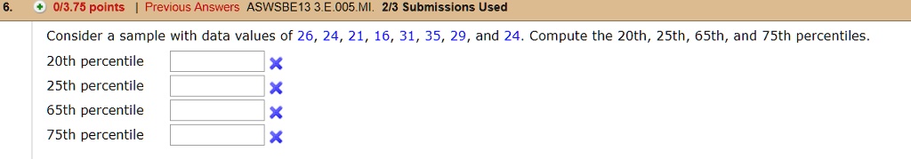 6. +0/3.75 points | Previous Answers ASWSBE13 3.E.005.MI. 2/3 ...