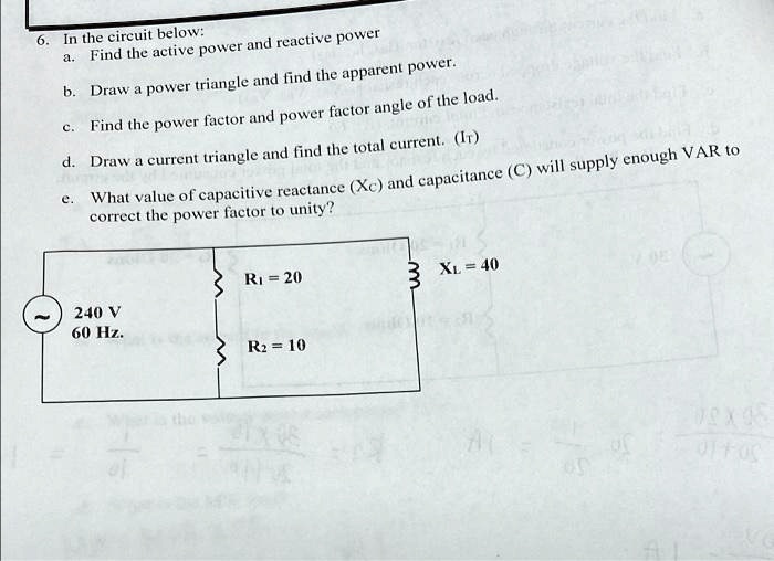 SOLVED: In the circuit below, find the active power, reactive power, apparent power, power ...