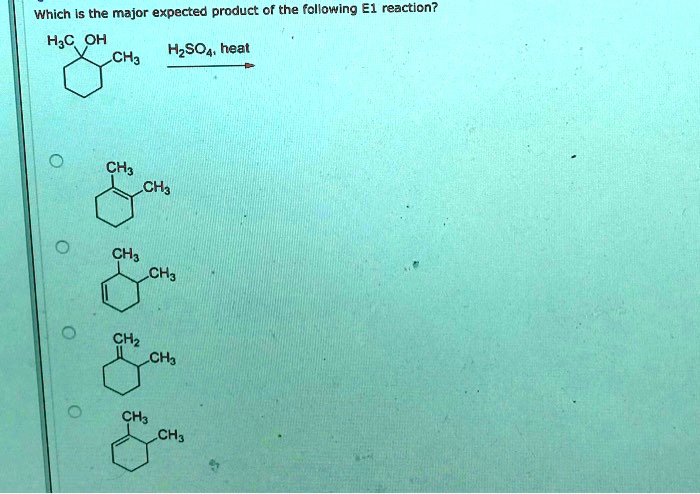 SOLVED: Which is the major expected product of the following E1 ...