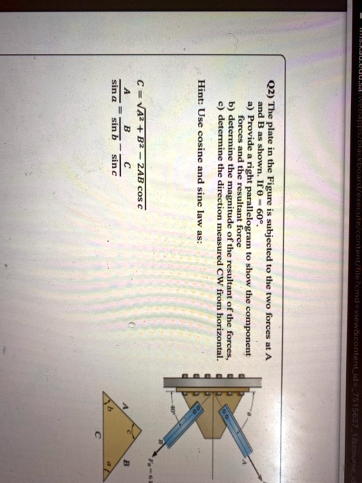 Sine Law: A^2 = B^2 + C^2 - 2BCcos(c) Hint: Use cosine and sine laws to ...