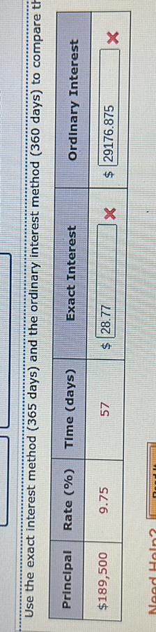 Use the exact interest method ( 365 days) and the ordinary interest ...
