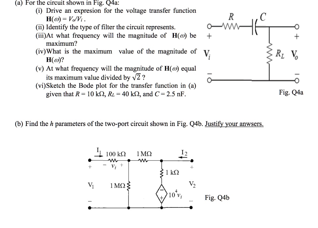 SOLVED: For the circuit shown in Fig. Q4a: (i) Drive an expression for the voltage transfer ...