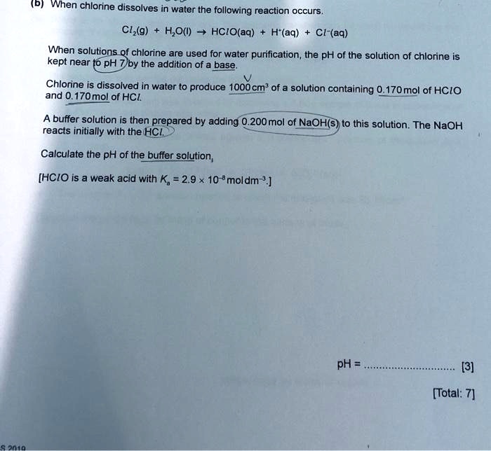 (b) When chlorine dissolves in water the following reaction occurs. Cl2 ...