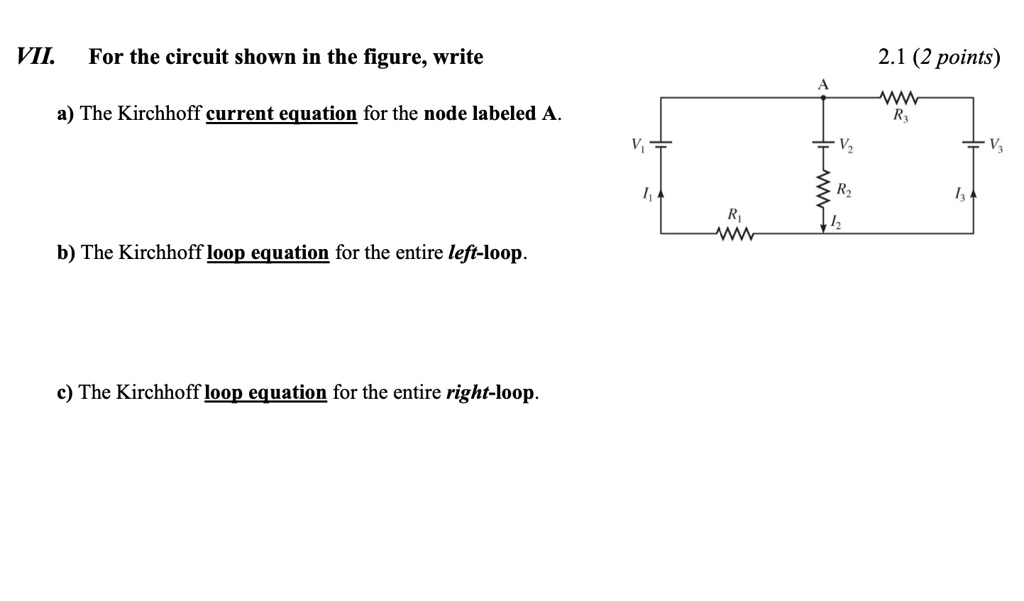 SOLVED: VIL For the circuit shown in the figure, write: 2.1 (2 points ... SOLVED: VIL For the circuit shown in the figure, write: 2.1 (2 points ...