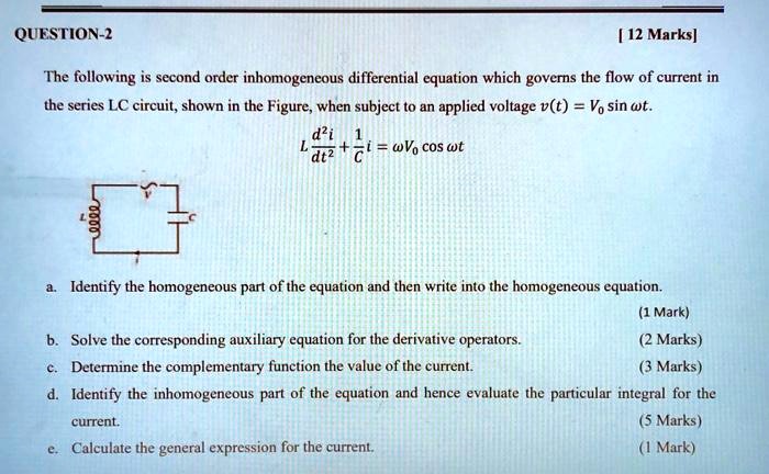 SOLVED: QUESTION-2 [2 Marks] The following is second order ...