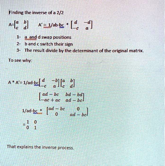 SOLVED: Finding the inverse of a 2/2 []v [pp]5qe/T=v 1-a and d swap ...