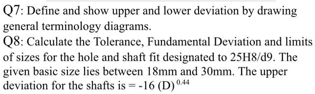 q7 define and show upper and lower deviation by drawing general ...