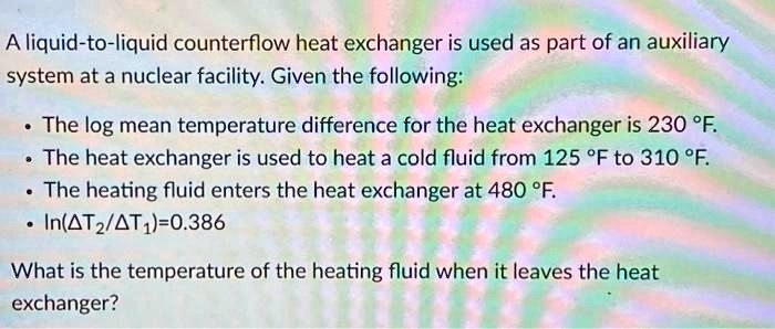 SOLVED: A liquid-to-liquid counterflow heat exchanger is used as part ...