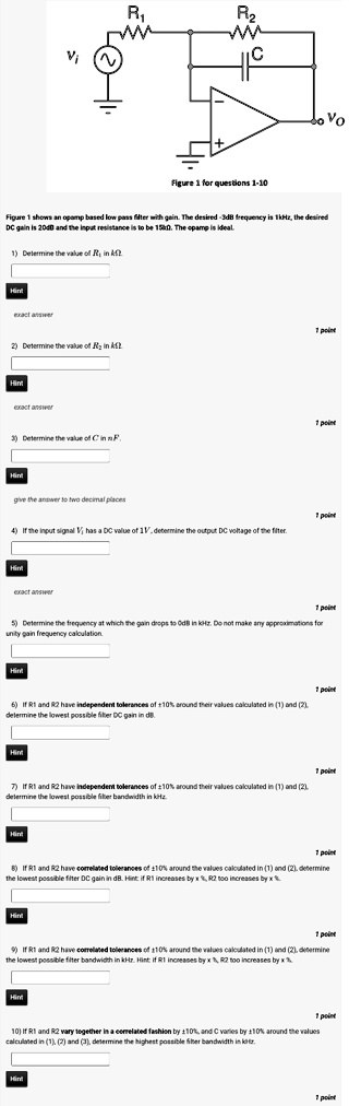 Figure 1 shows an opamp-based low-pass filter with gain. The desired -3dB frequency is 1kHz, the ...