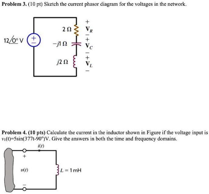Problem 3. (10 pt) Sketch the current phasor diagram for the voltages in the network. 120° V + 2 ...