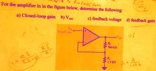SOLVED: For the amplifier in the figure below, determine the following ...