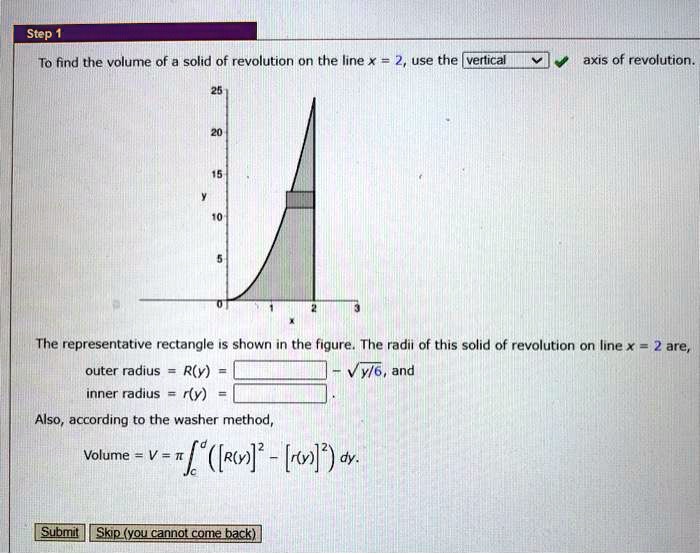 to find the volume of a solid of revolution on the line 2 use the ...