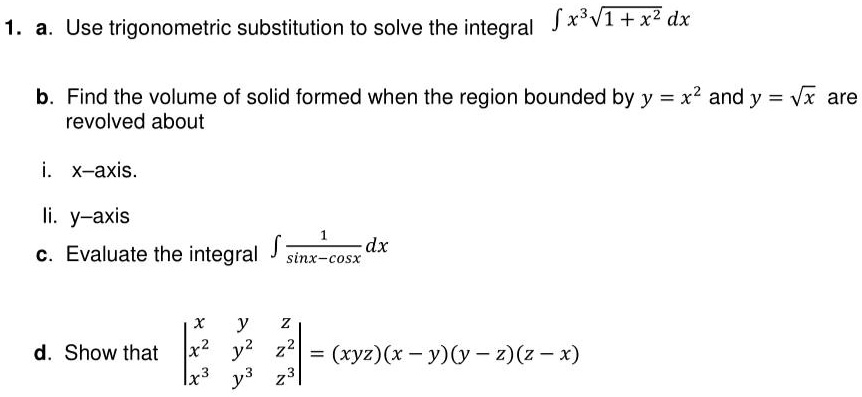 SOLVED: a. Use trigonometric substitution to solve the integral fxBV1+xz dx Find the volume of ...