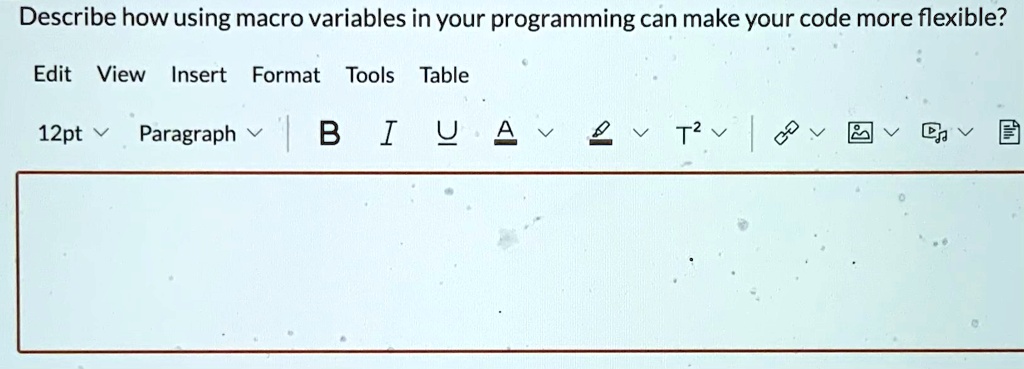 Solved Describe How Using Macro Variables In Your Programming Can Make Your Code More Flexible 1676