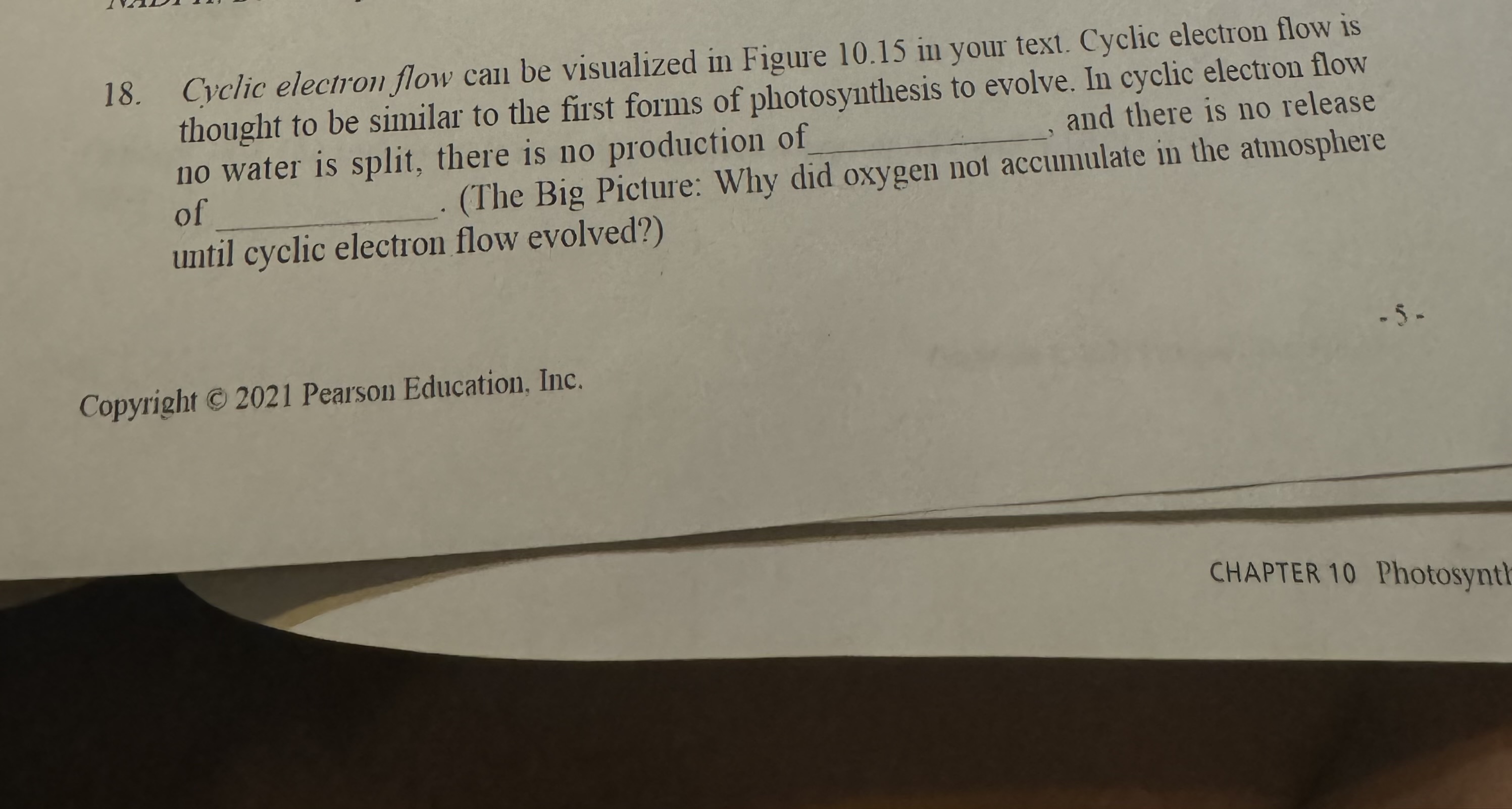 18 cyclic electron flow can be visualized in figure 1015 in your text ...