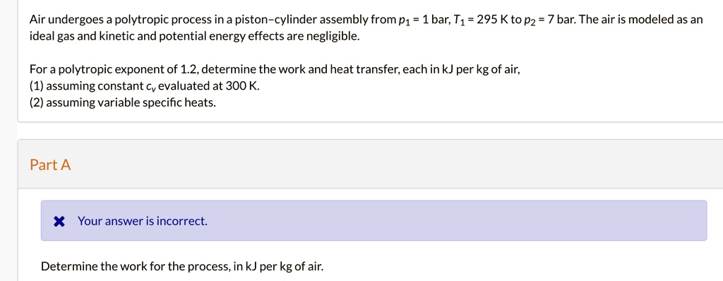 SOLVED: Air undergoes a polytropic process in a piston-cylinder ...