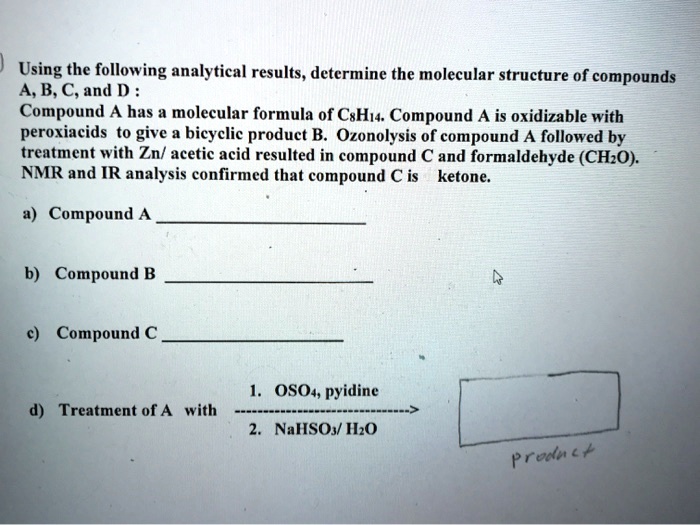 using the following analytical results determine the molecular ...