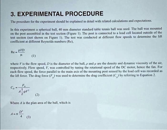 3. EXPERIMENTAL PROCEDURE The procedure for the experiment should be ...
