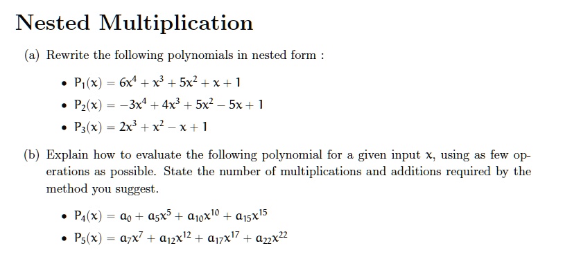 Nested Multiplication (a) Rewrite the following polynomials in nested ...