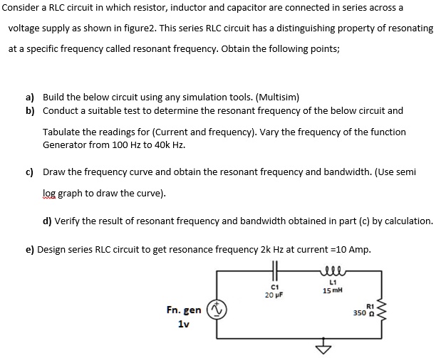 SOLVED: Consider an RLC circuit in which a resistor, inductor, and ...