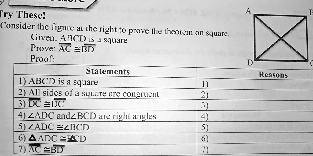 SOLVED: Try These! Consider the figure at the right to prove the theorem on Given: ABCD is a ...