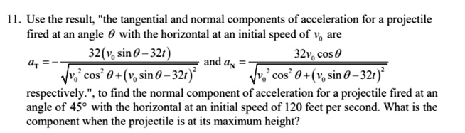 VIDEO solution: Use the result, the tangential and normal components of ...