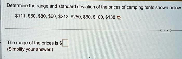 determine the range and standard deviation of the prices of camping ...