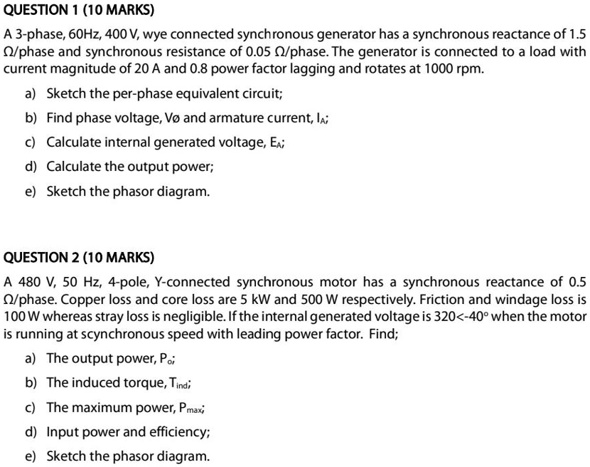 QUESTION 1 (10 MARKS) A 3-phase, 60Hz, 400 V, wye connected synchronous ...