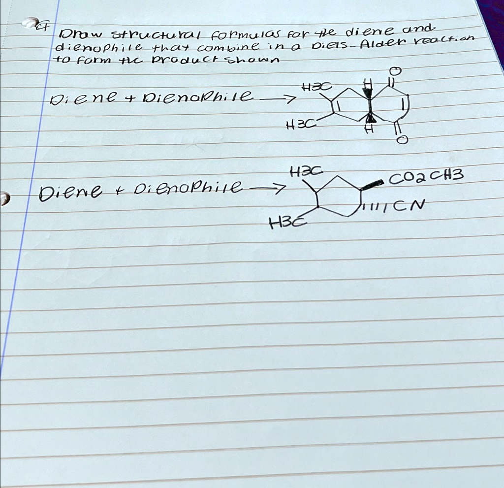 24 draw structural formulas for the diene and dienophile that combine ...