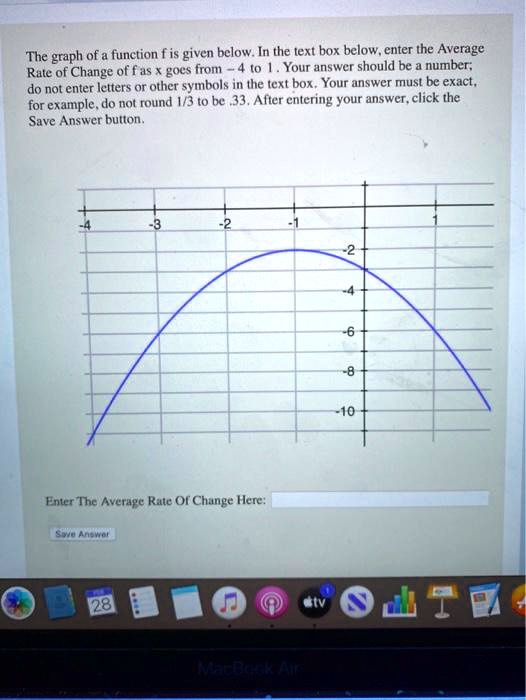 SOLVED: The graph of a function f is given below In the text box below ...